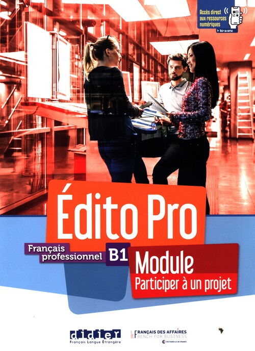 Edito Pro B1 Module - Participez a un projet, 2022 (książka) - Profinfo.pl
