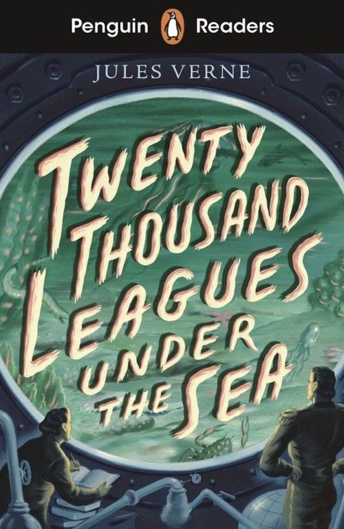 Penguin Readers Starter Level Twenty Thousand Leagues Under the Sea ... Penguin Readers Starter Level Twenty Thousand Leagues Under the Sea ...