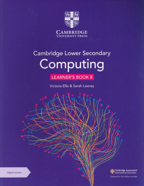 Cambridge Lower Secondary Computing Learner's Book 8 with Digital ...